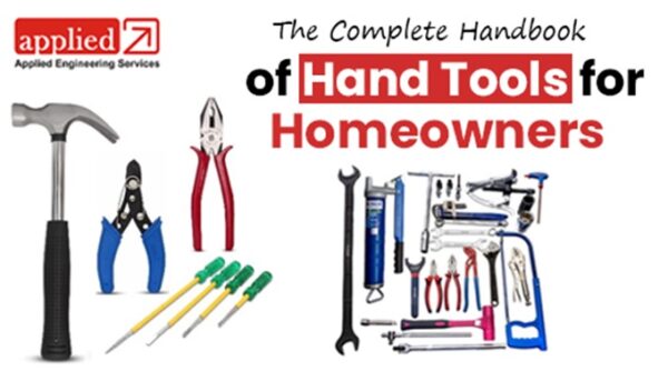 The Complete Handbook of Hand Tools for Homeowners